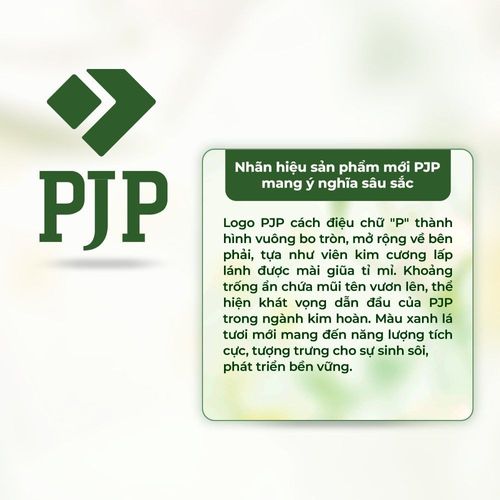 PNJP RA MẮT NHÃN HIỆU MỚI PJP - KHẲNG ĐỊNH VỊ THẾ DẪN ĐẦU TRONG NGÀNH ...